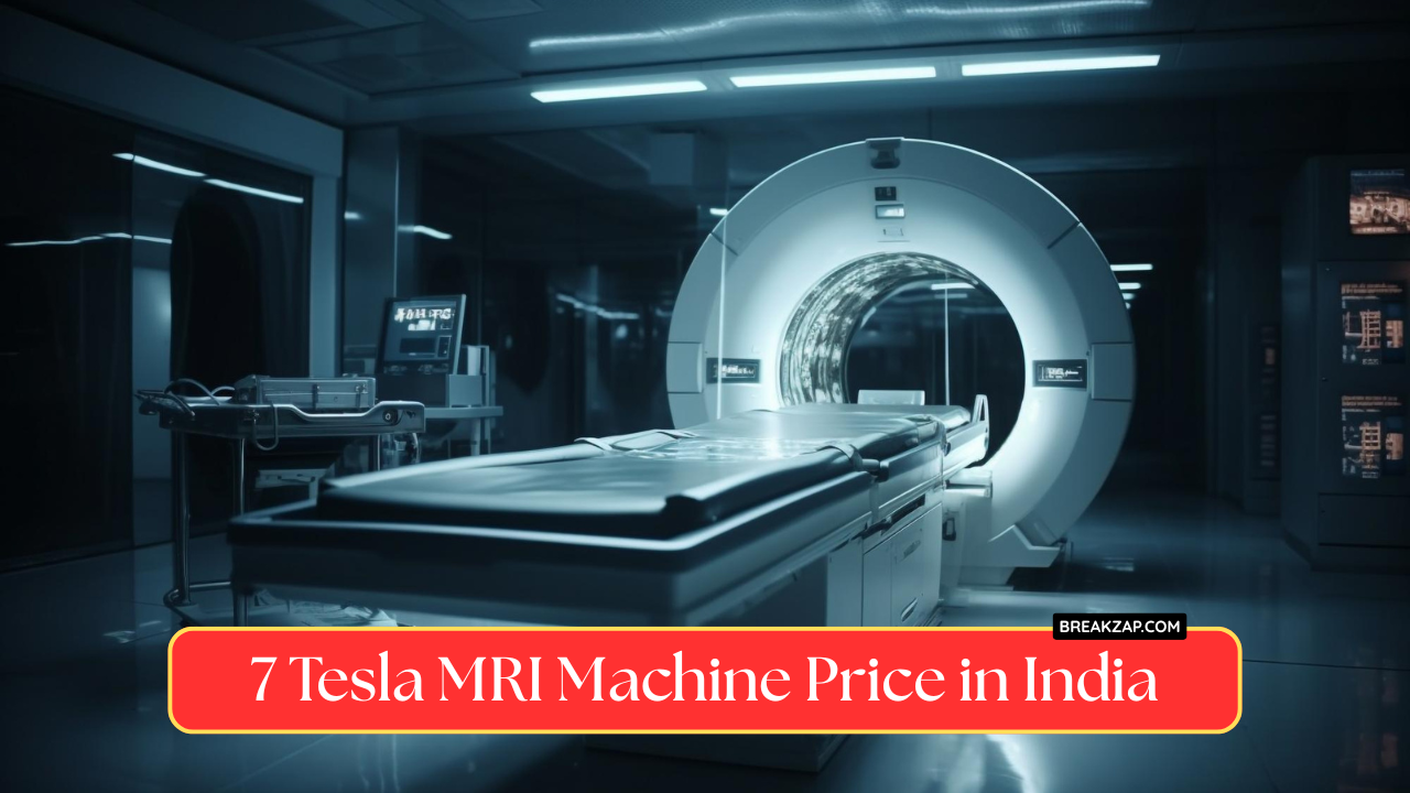7 Tesla MRI Machine Price in India 2025